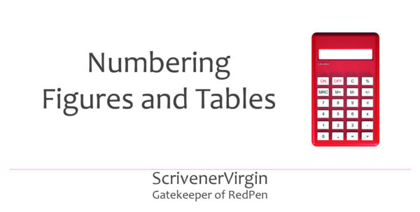 Numbering Tables and Figures and Tips and ... - ScrivenerVirgin
