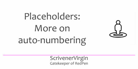 Placeholders: More on autonumbering - ScrivenerVirgin